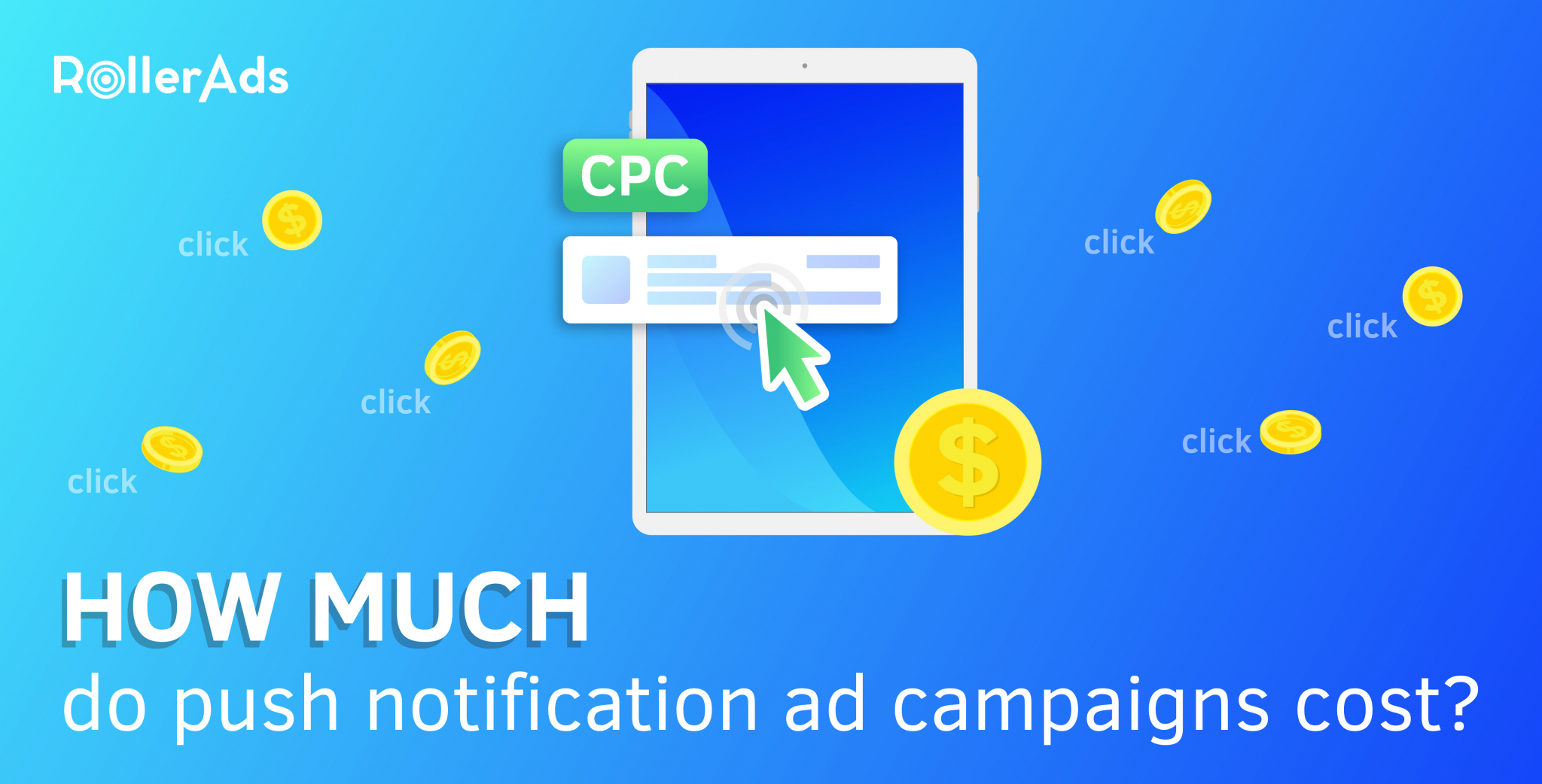 How much do push notification ad campaigns cost? - RollerAds Blog