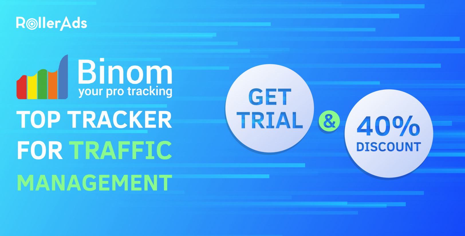 binom: Get a 30 – day trial and a 40% discount - RollerAds Blog