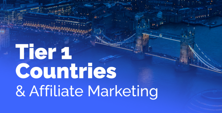 Tier-1 Countries and Affiliate Marketing: A Guide to Success ...