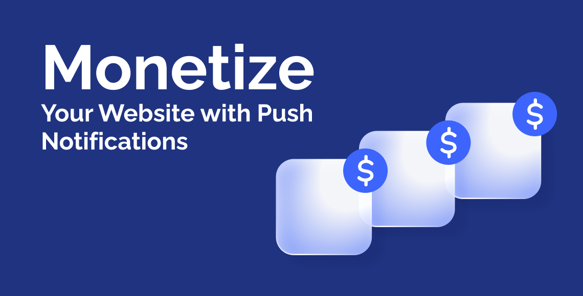 Monetize Your Website with RollerAds - RollerAds Blog