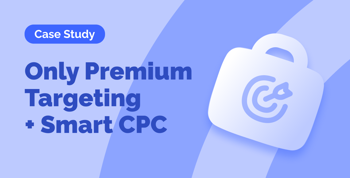 Case Study: Smart CPC + Only Premium Traffic for 33% Average ROI in 5 Days - RollerAds Blog