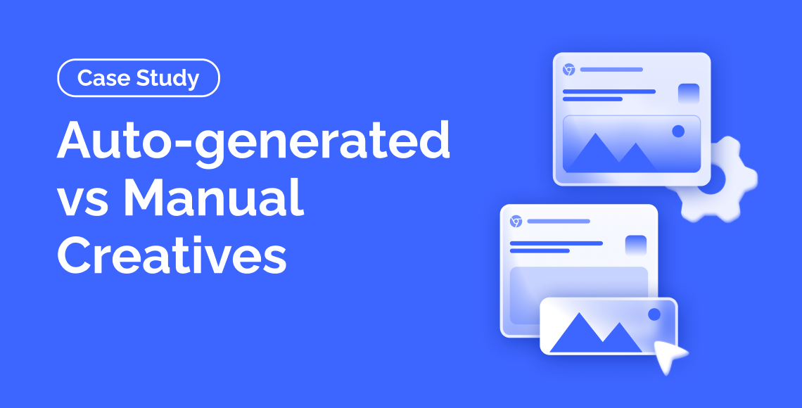 Case Study: Campaigns with Auto-Generated Creatives In 53 Seconds ...