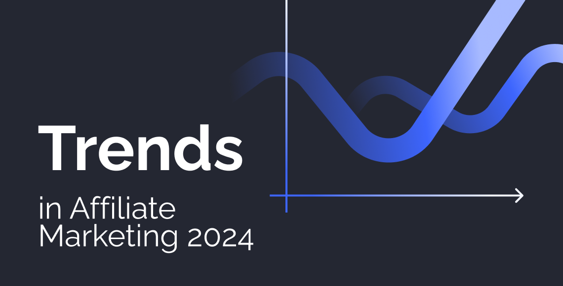 Gear Up! Affiliate Marketing Trends for 2024 - RollerAds Blog