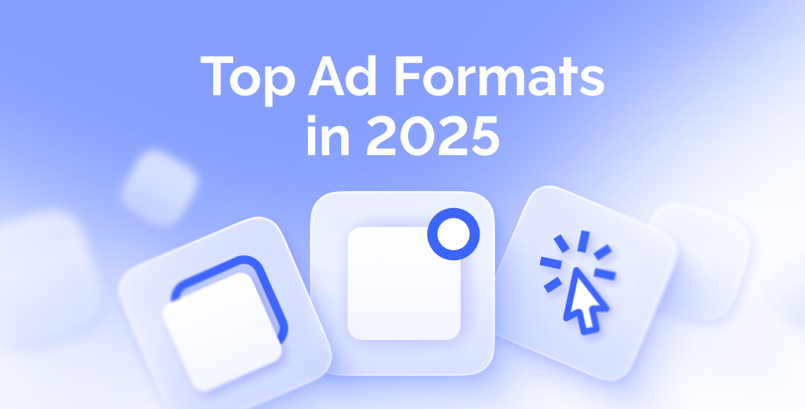 Top Ad Formats to Boost ROI in 2025 - RollerAds Blog